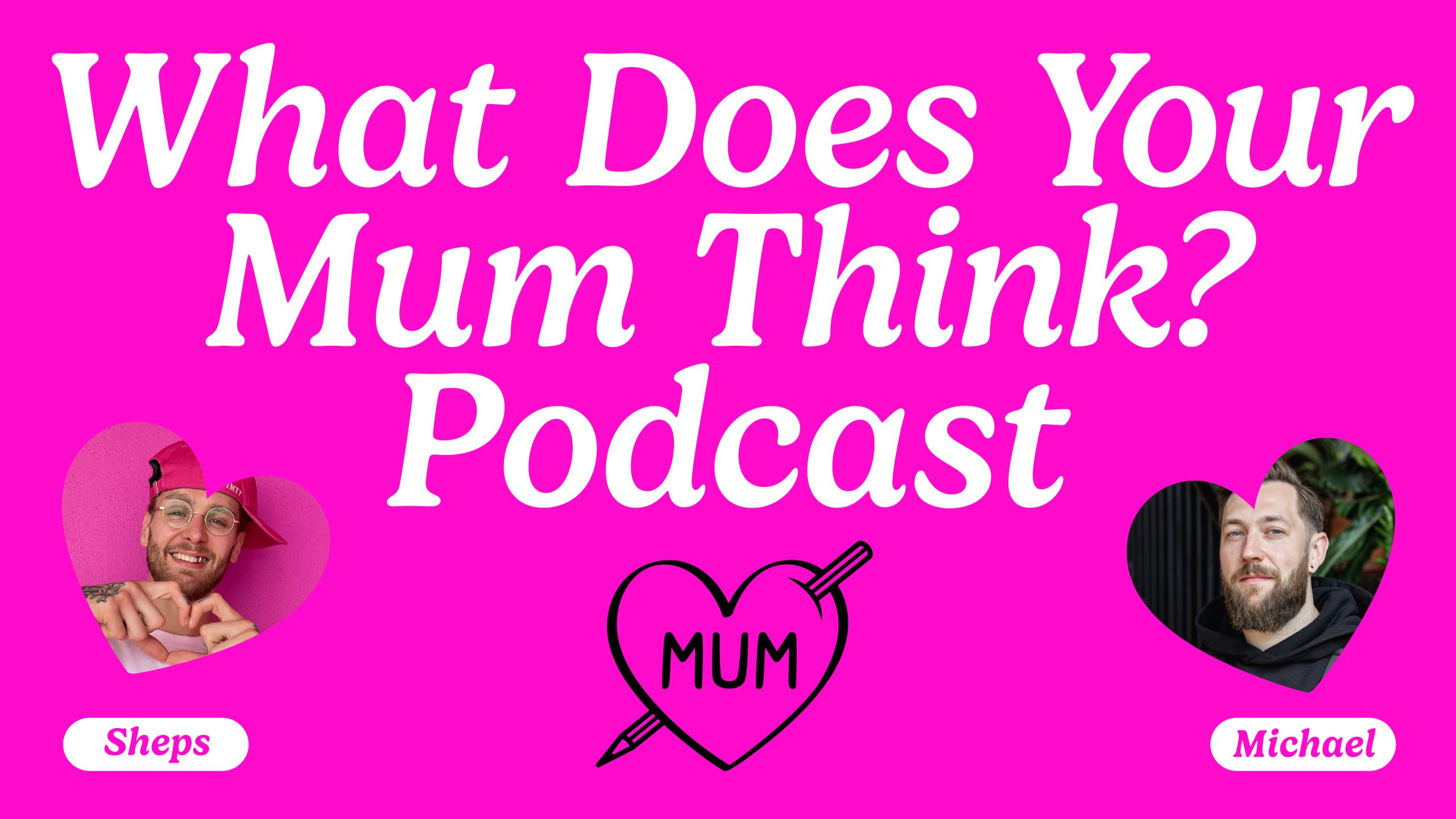 Welcome to the What Does Your Mum Think?! Podcast | Packaging Industry News